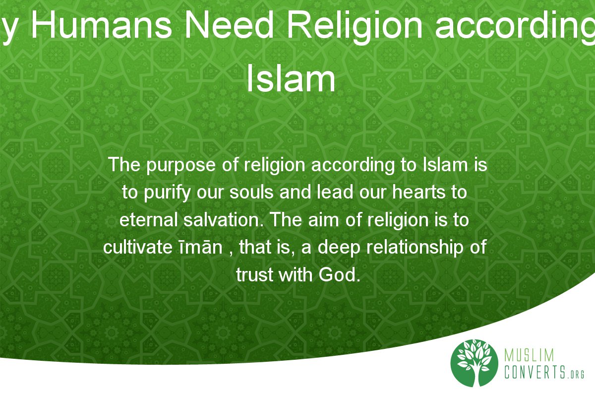 Why Humans Need Religion according to Islam